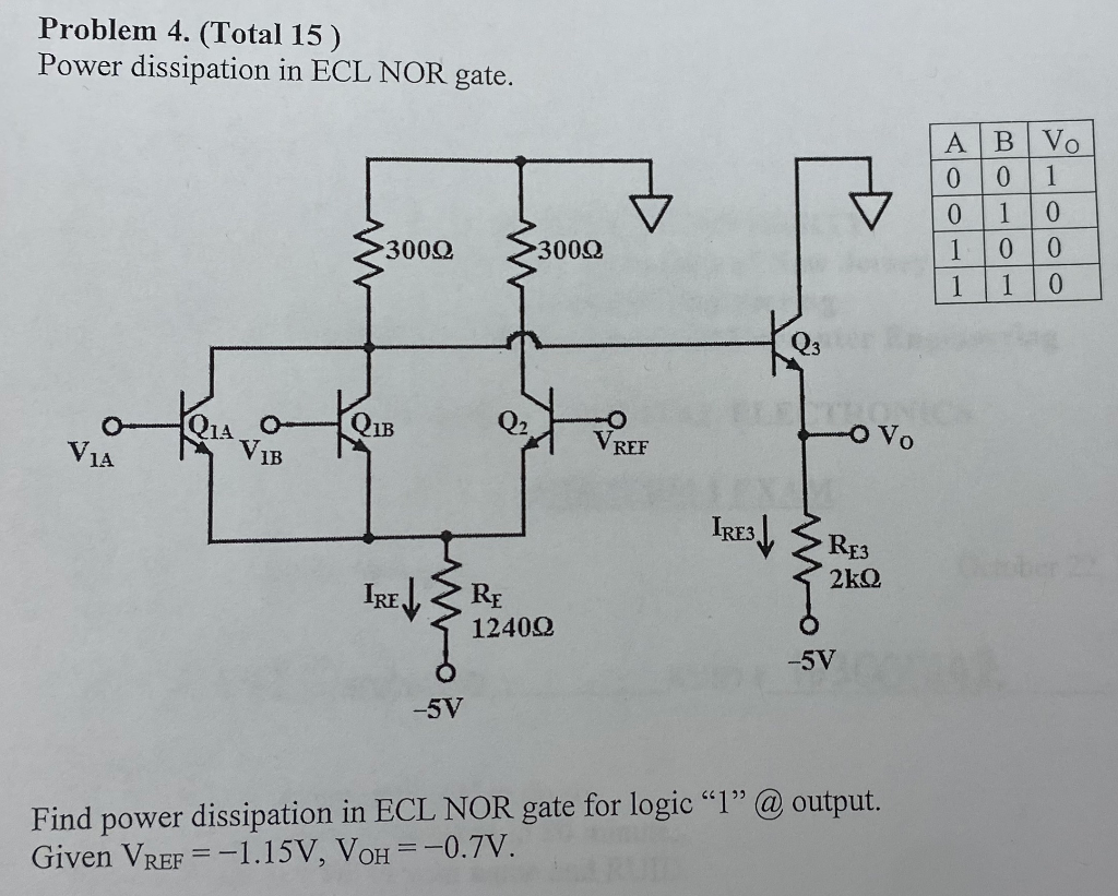 Solved Problem 4. (Total 15 ) Power dissipation in ECL NOR | Chegg.com