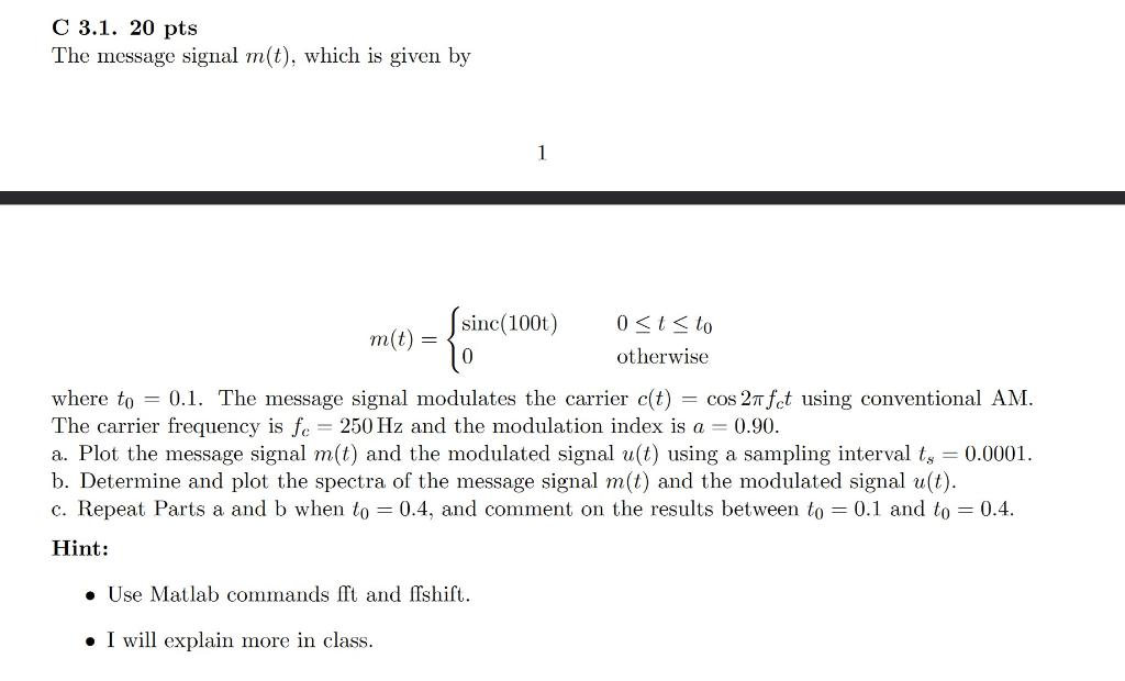 Solved C 3.1. 20pts The message signal m(t), which is given | Chegg.com