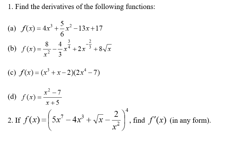 Solved 1. Find the derivatives of the following functions: | Chegg.com