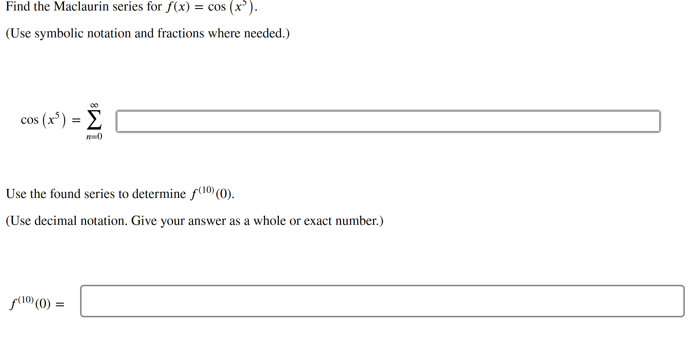 Solved Using Maclaurin series, determine to exactly what | Chegg.com