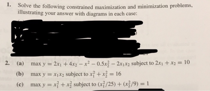Solved 1. Solve the following constrained maximization and | Chegg.com