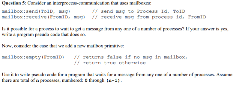 Solved Question 5: Consider an interprocess-communication | Chegg.com