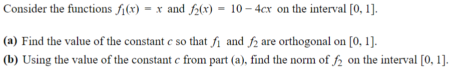 Solved Consider the functions f1(x) = x and f2(x) = | Chegg.com