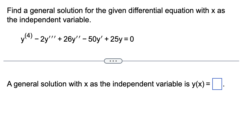 Find a general solution for the given differential | Chegg.com