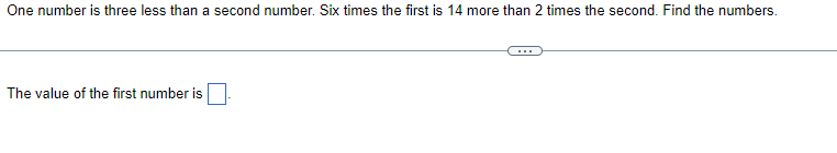 Solved One number is three less than a second number. Six | Chegg.com