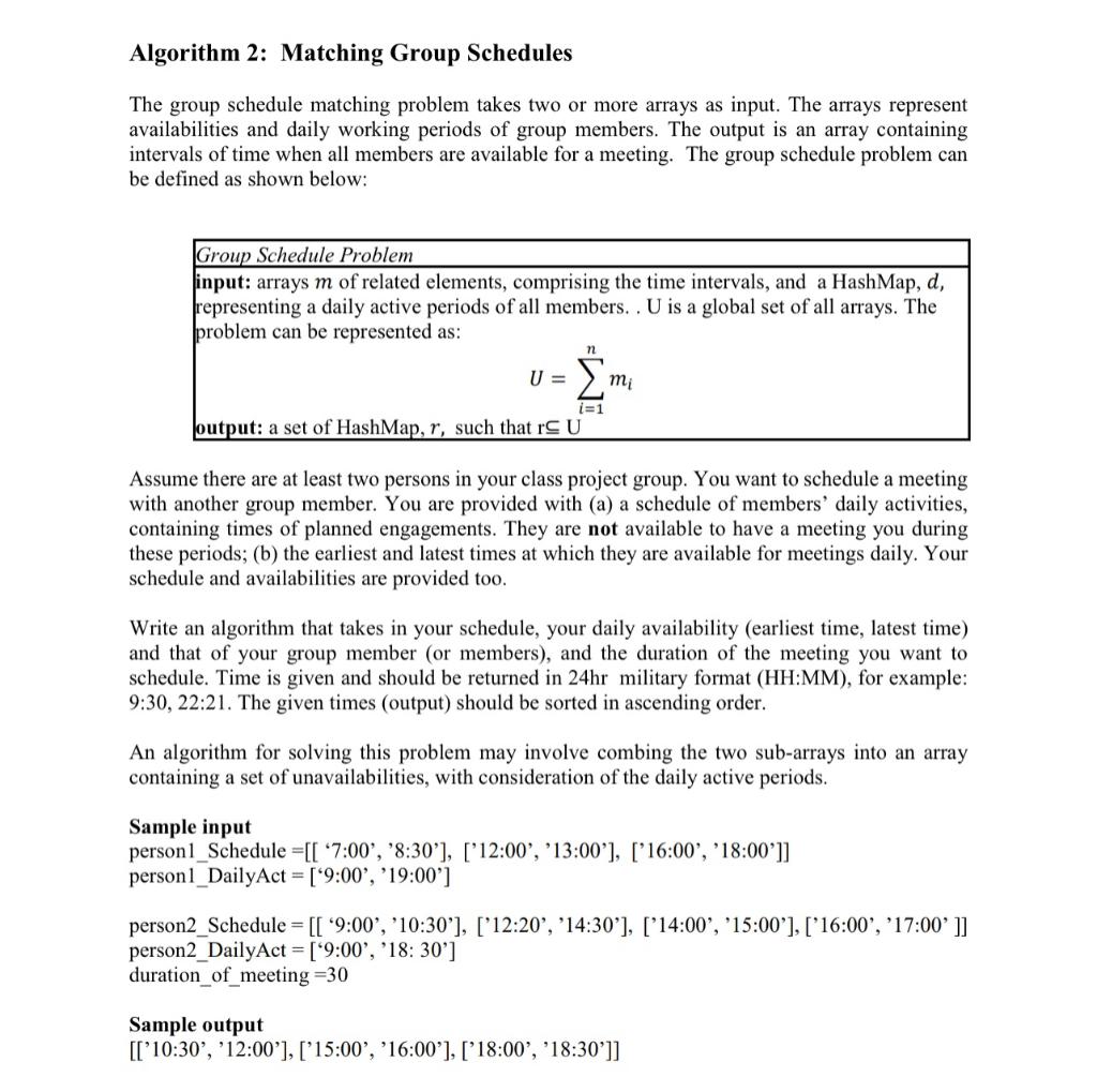 Solved Algorithm 2: Matching Group Schedules The group | Chegg.com