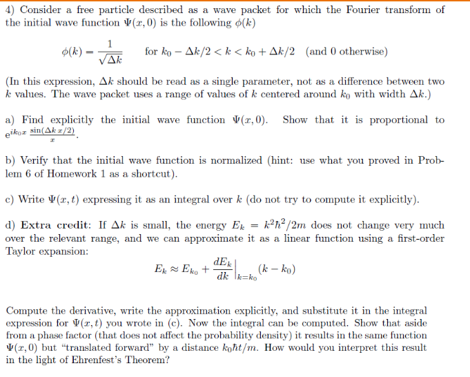 Solved 4) Consider a free particle described as a wave | Chegg.com