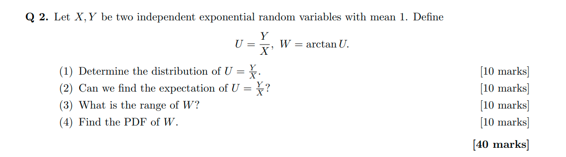 Solved Q 2. Let X,Y be two independent exponential random | Chegg.com