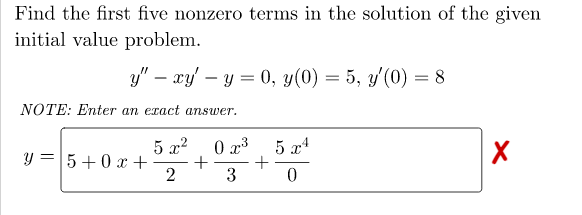 Solved Find the first five nonzero terms in the solution of | Chegg.com
