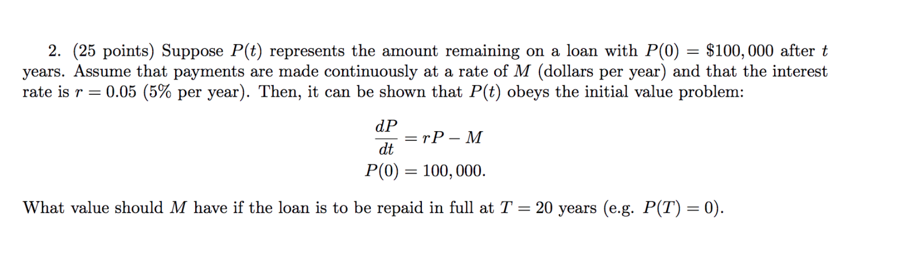 Solved 2. (25 points) Suppose P(t) represents the amount | Chegg.com