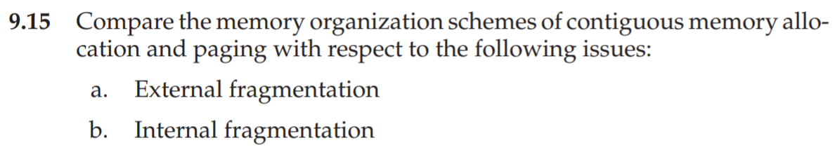 Solved 9.15 Compare the memory organization schemes of | Chegg.com