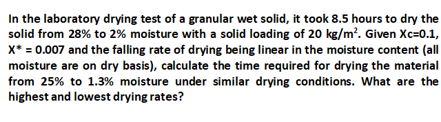 Solved In the laboratory drying test of a granular wet | Chegg.com