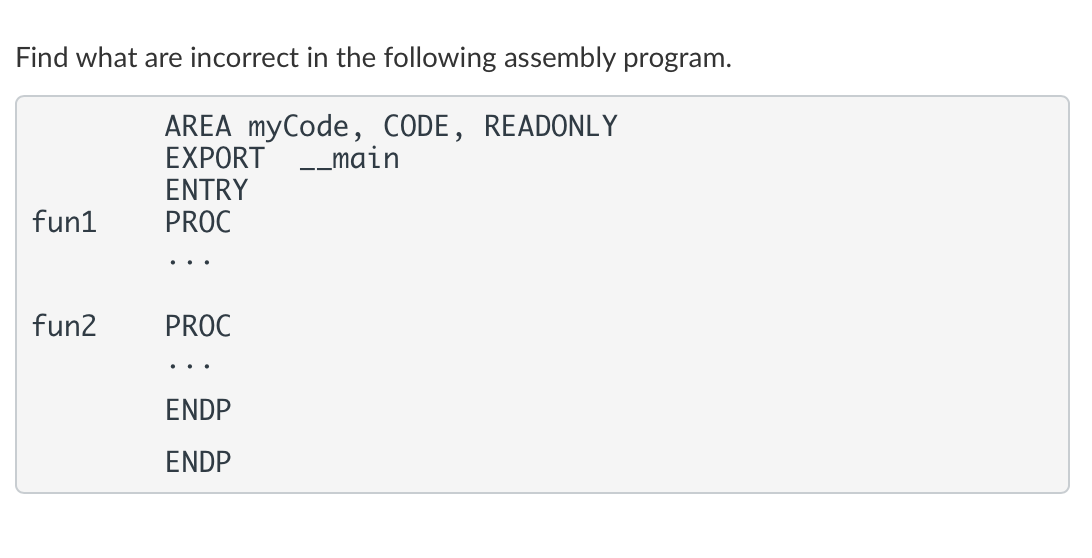 Solved Find what are incorrect in the following assembly | Chegg.com
