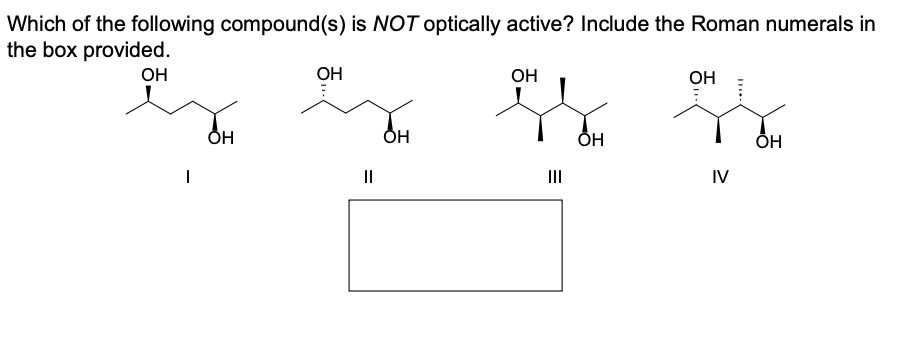 Solved Which of the following compound(s) is NOT optically | Chegg.com