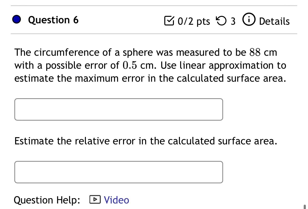 Solved The circumference of a sphere was measured to be 88 | Chegg.com