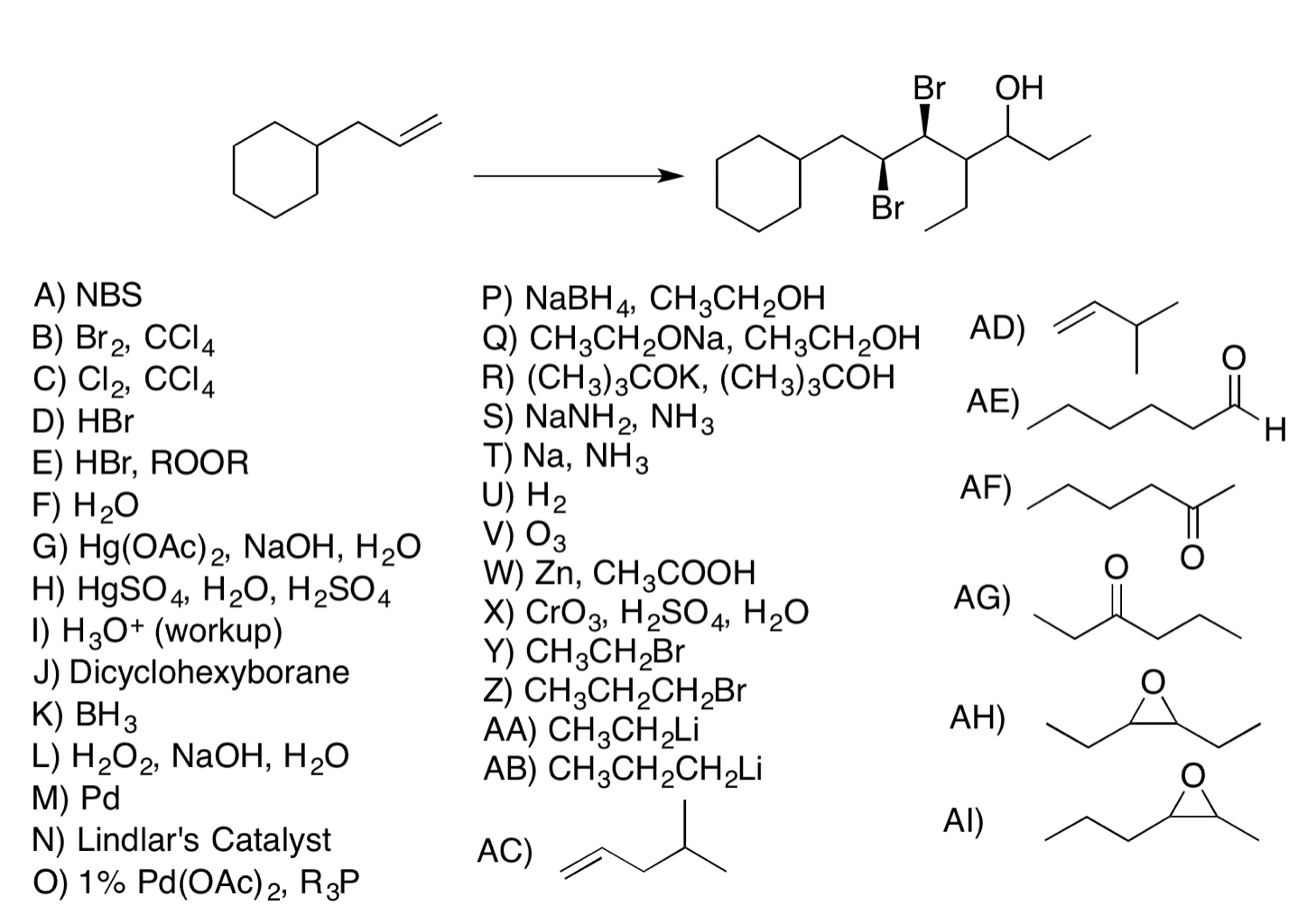 Solved A) NBS B) Br2,CCl4 C) Cl2,CCl4 D) HBr E) HBr, ROOR F) | Chegg.com