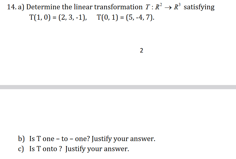 Solved 14. a) Determine the linear transformation T:R2→R3 | Chegg.com