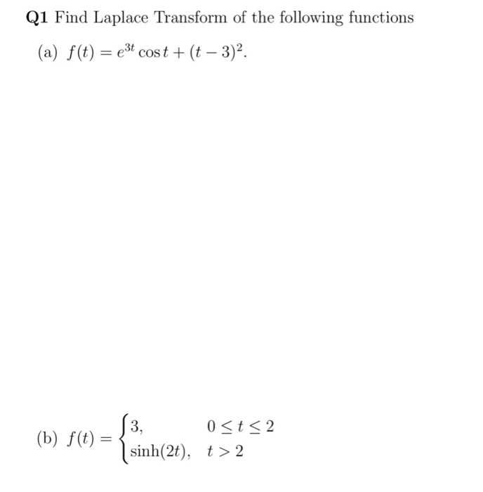 Solved Find Laplace Transform of the following functions | Chegg.com