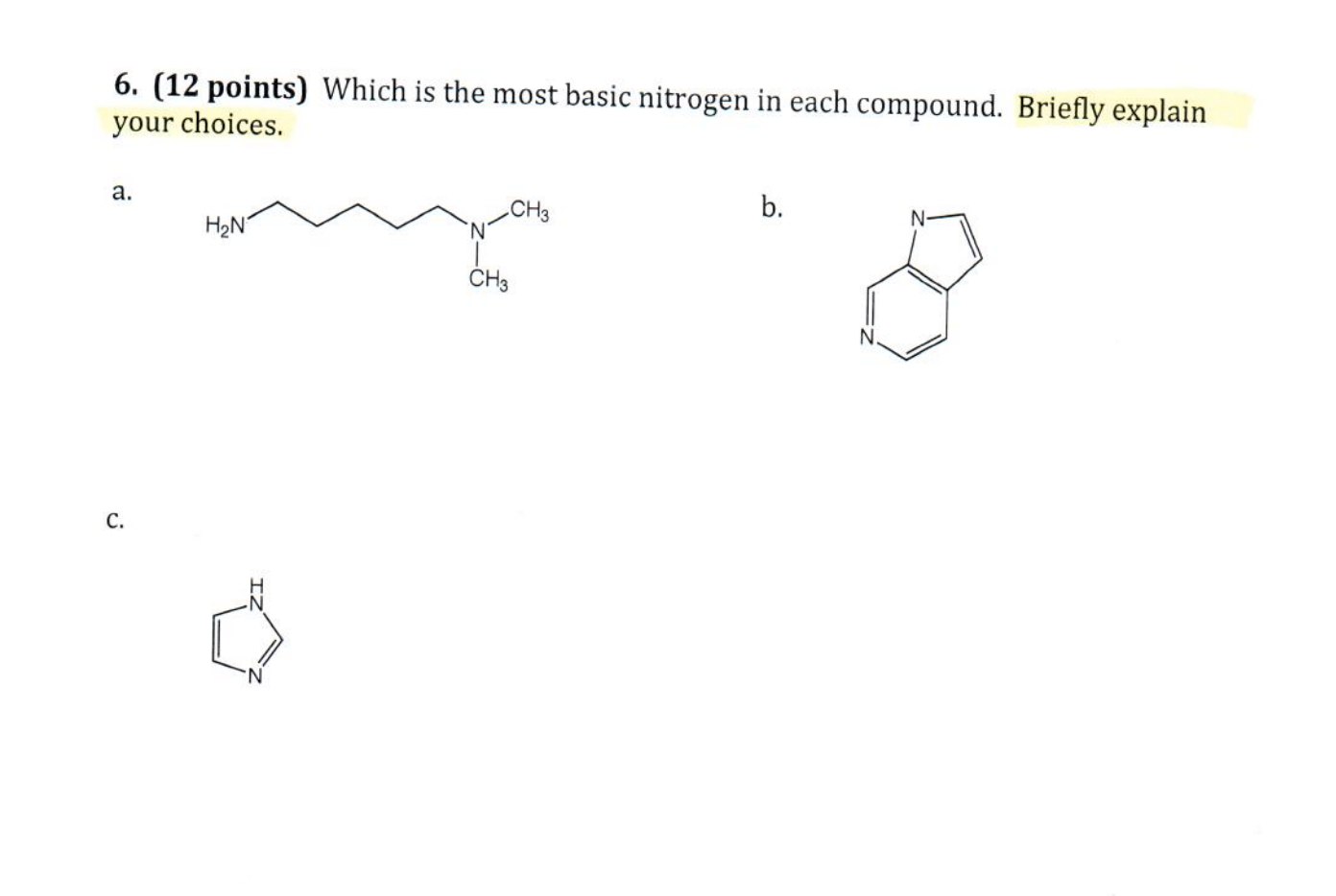 Solved Which is the most basic nitrogen in each compound? | Chegg.com