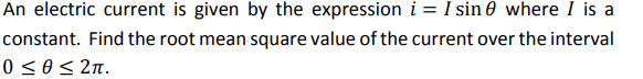 Solved An electric current is given by the expression | Chegg.com
