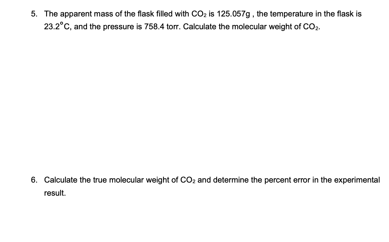 Solved PreLab Assignment For Molecular Weight Of CO2 Write Chegg solved-prelab-assignment-for-molecular-weight-of-co2-write-chegg