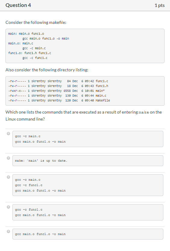 Solved Question 4 1 pts Consider the following makefile: | Chegg.com