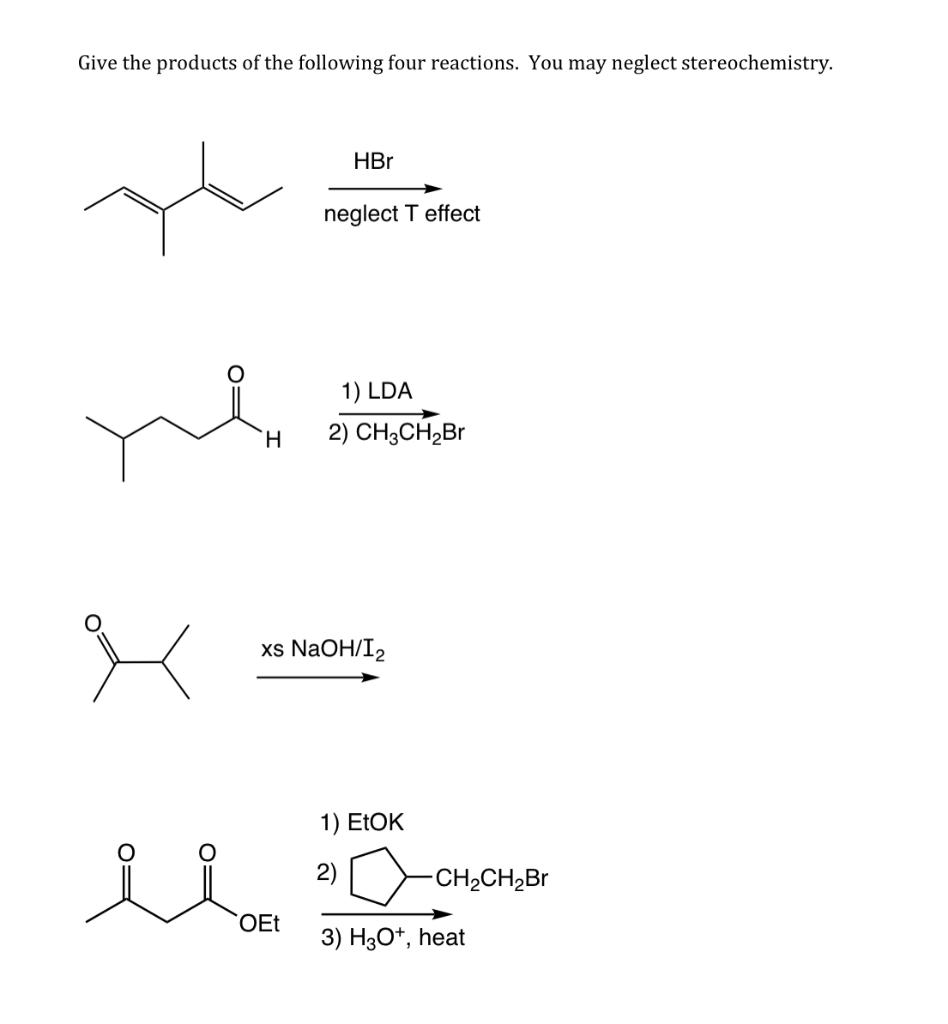 Solved Give the products of the following four reactions. | Chegg.com