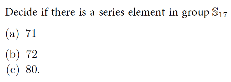Solved Decide if there is a series element in group S17 (a) | Chegg.com