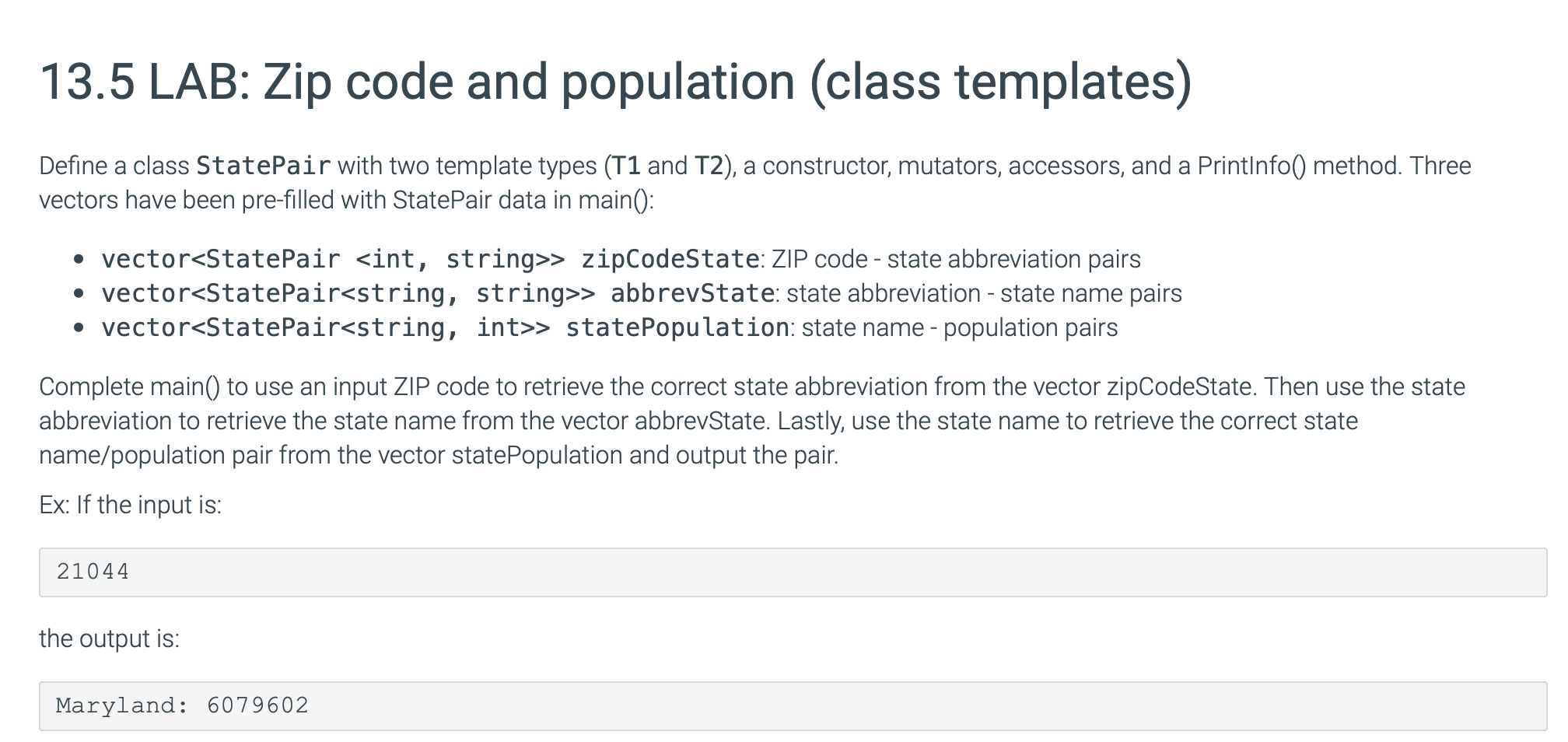 Solved 13.5 LAB: Zip code and population (class templates) | Chegg.com