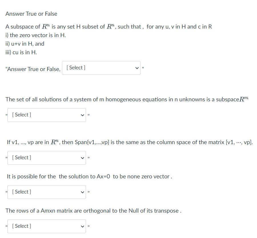 Solved Answer True or False A subspace of Rn is any set H | Chegg.com