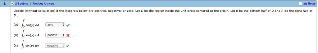 Solved Decide (without calculation) if the integrals below | Chegg.com