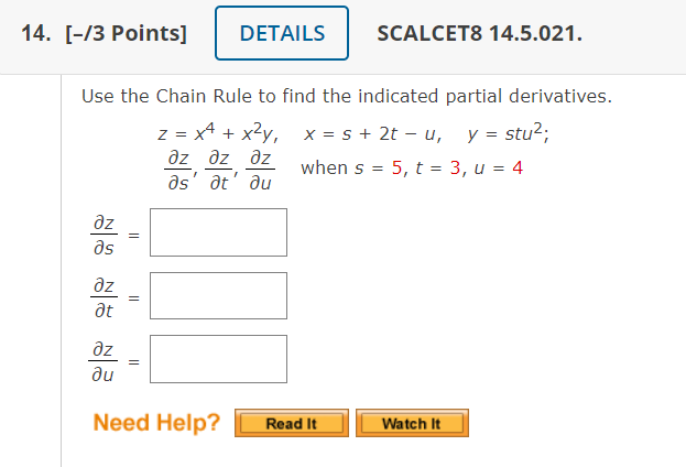 Solved [-/3 Points] SCALCET8 14.5.021. Use the Chain Rule to | Chegg.com