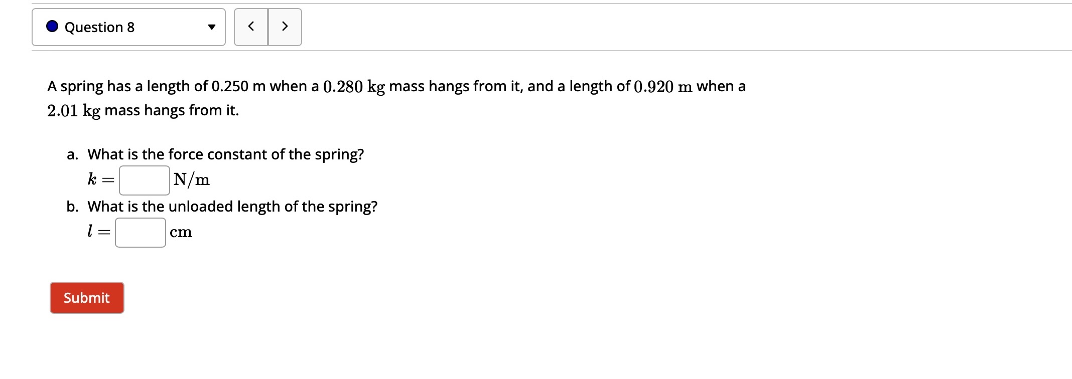 Solved A spring has a length of 0.250 m when a 0.280 kg mass | Chegg.com