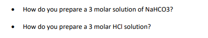 Solved How do you prepare a 3 molar solution of NaHCO3? How | Chegg.com