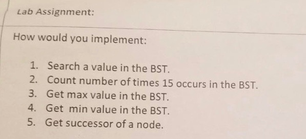 Solved Lab Assignment: How would you implement: 1. Search a | Chegg.com