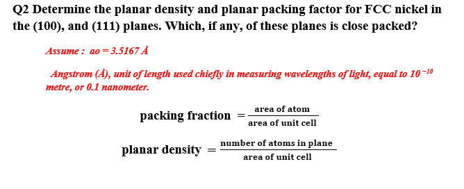 Solved Q2 Determine the planar density and planar packing | Chegg.com