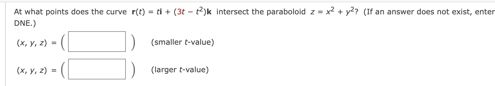 Solved = = At what points does the curve r(t) = ti + (3t – | Chegg.com