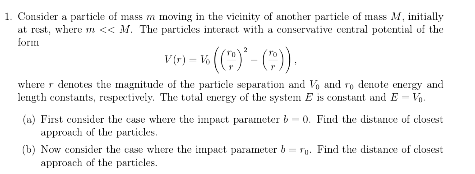 Solved Consider a particle of mass m moving in the vicinity | Chegg.com