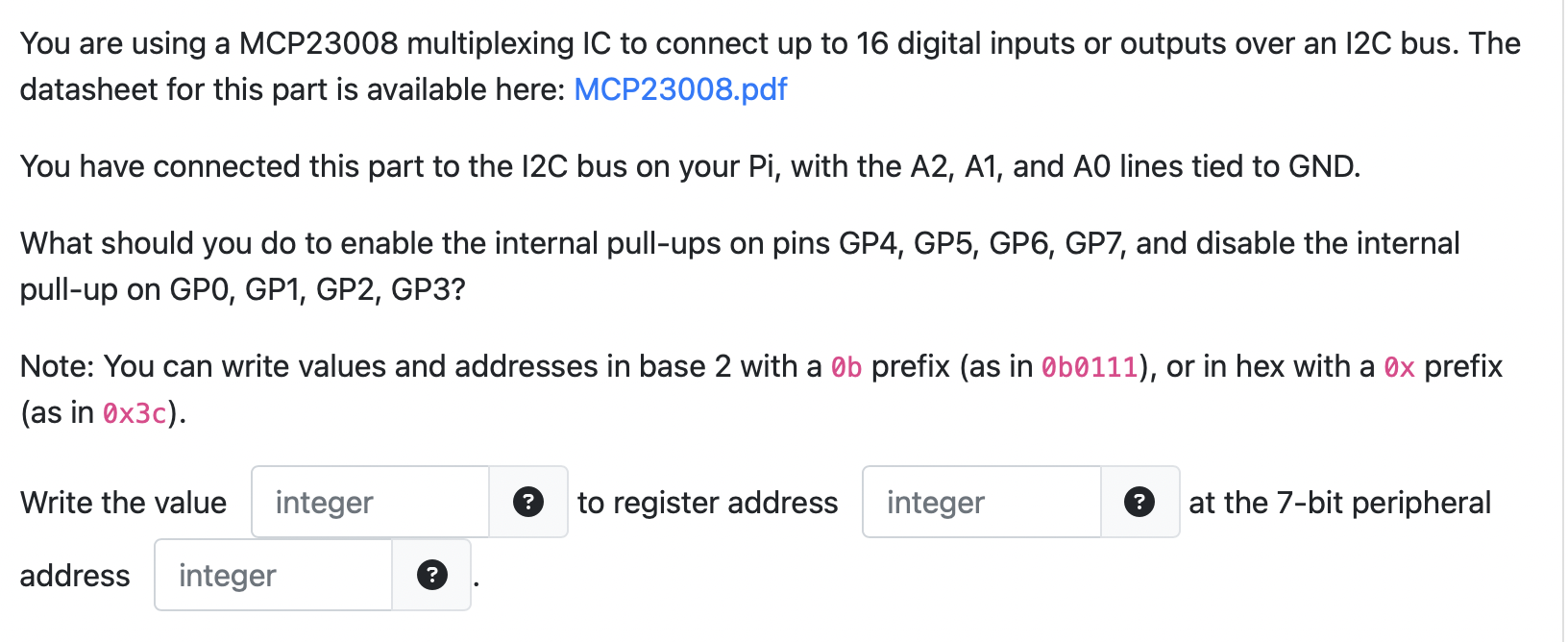You Are Using A Mcp23008 Multiplexing Ic To Connect