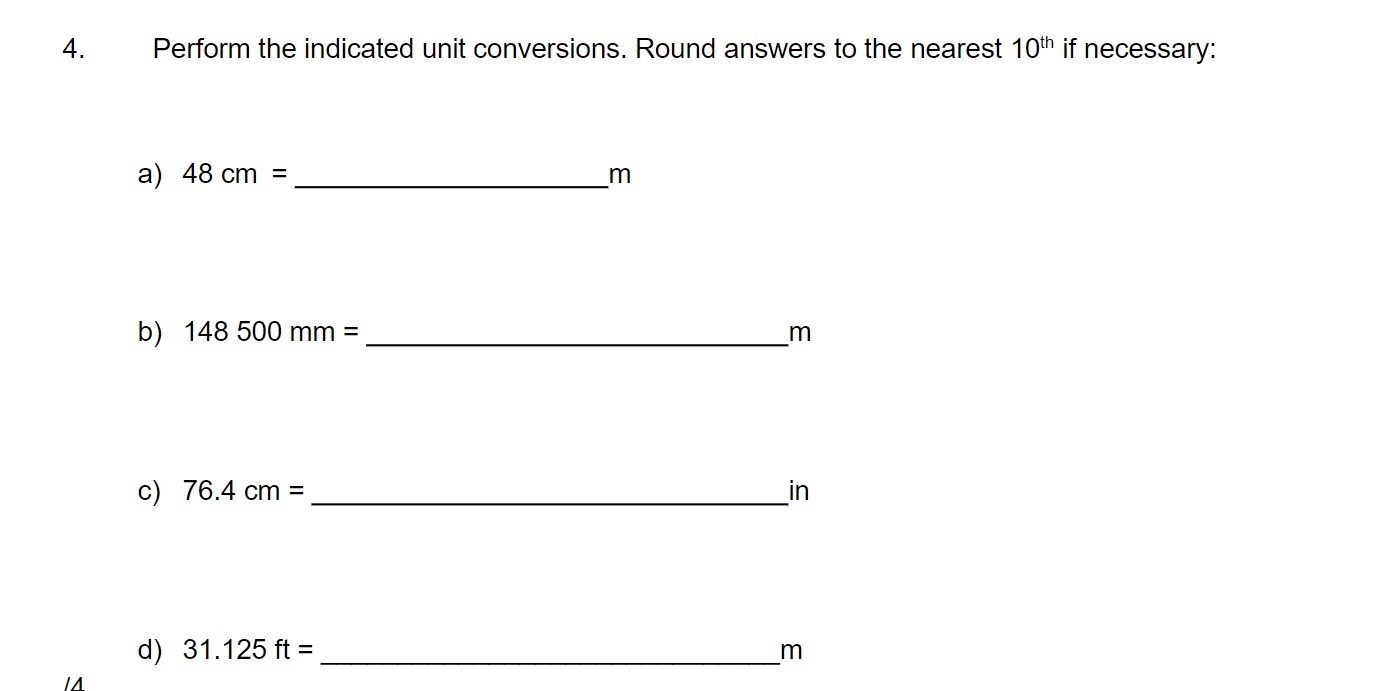 Solved 4. Perform the indicated unit conversions. Round | Chegg.com