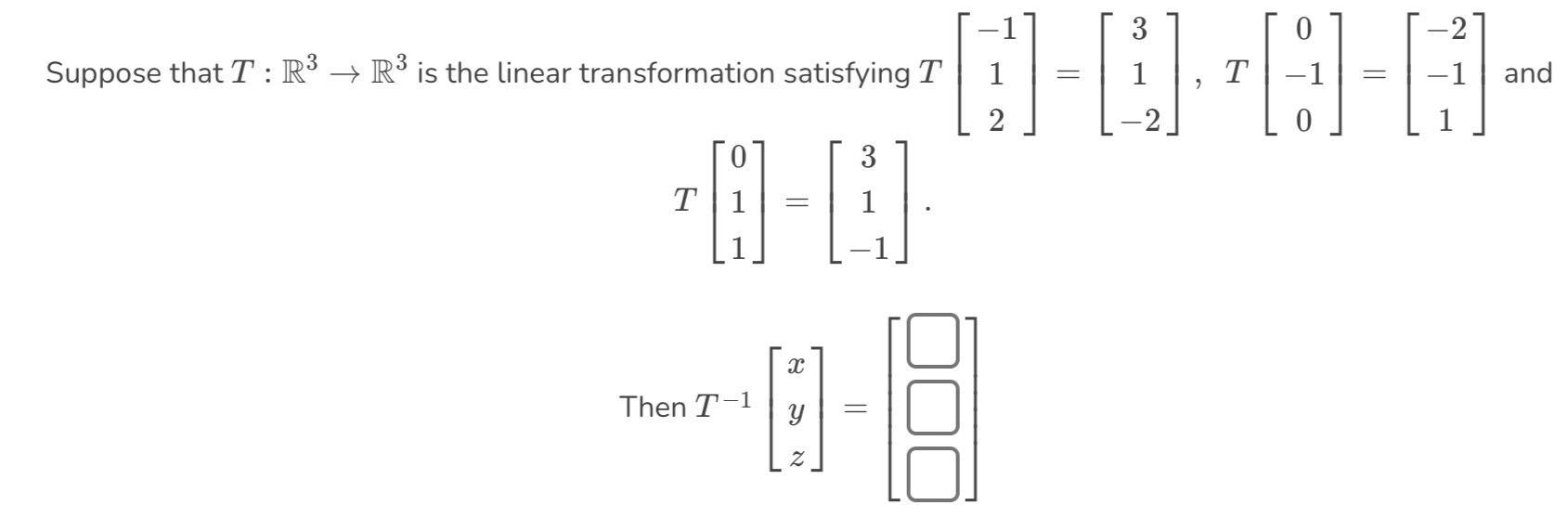 Solved Suppose that T:R3→R3 is the linear transformation | Chegg.com