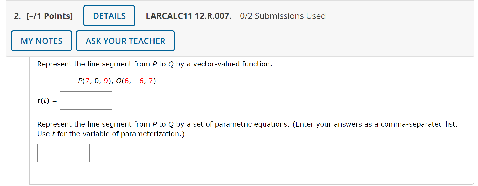 Solved −/1 Points] LARCALC11 12.R.007. 0/2 Submissions Used | Chegg.com