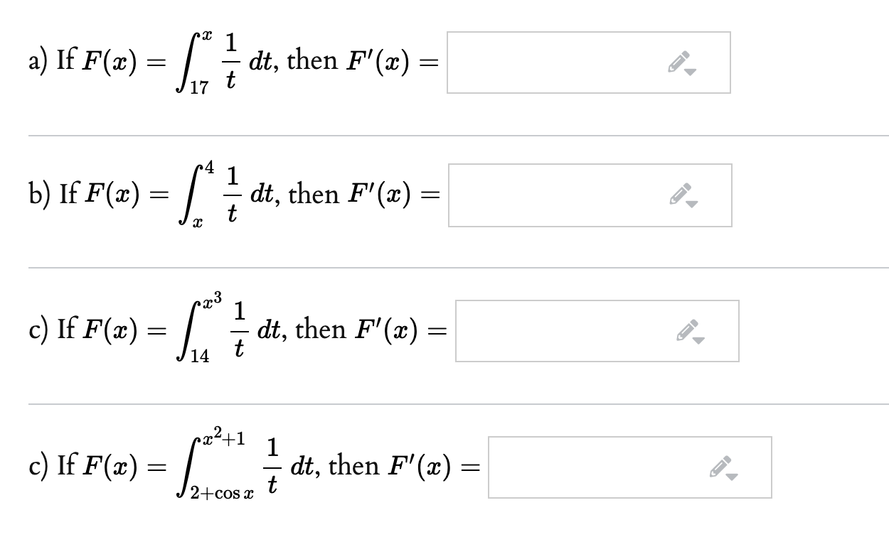 Solved . a) If F(2) = 1 dt, then F'(x) = t 17 b) If F(x) = { | Chegg.com