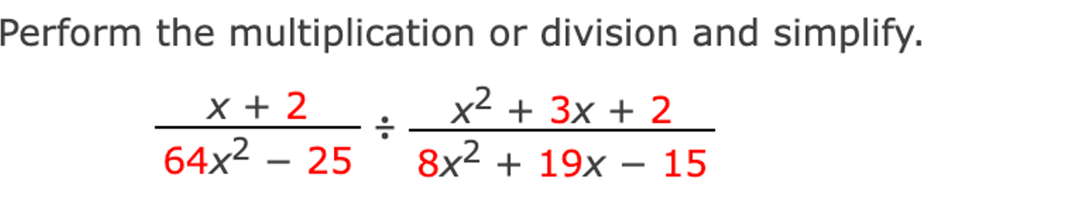 Solved Perform the multiplication or division and | Chegg.com