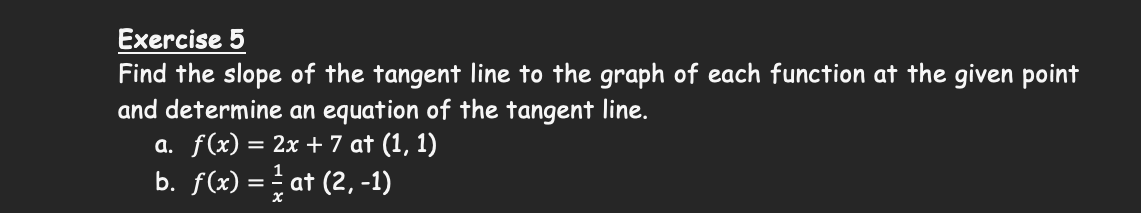 Solved Exercise 5Find the slope of the tangent line to the | Chegg.com