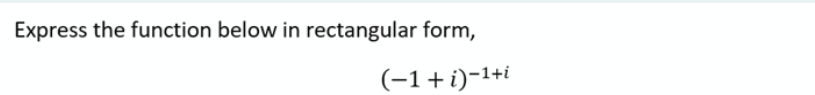 Solved Express the function below in rectangular form, | Chegg.com