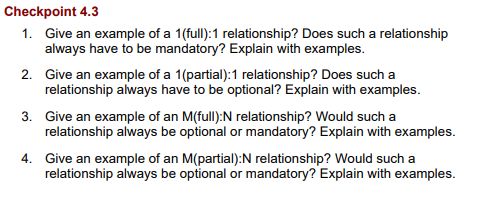 Solved Checkpoint 4.3 1. Give an example of a 1(full):1 | Chegg.com