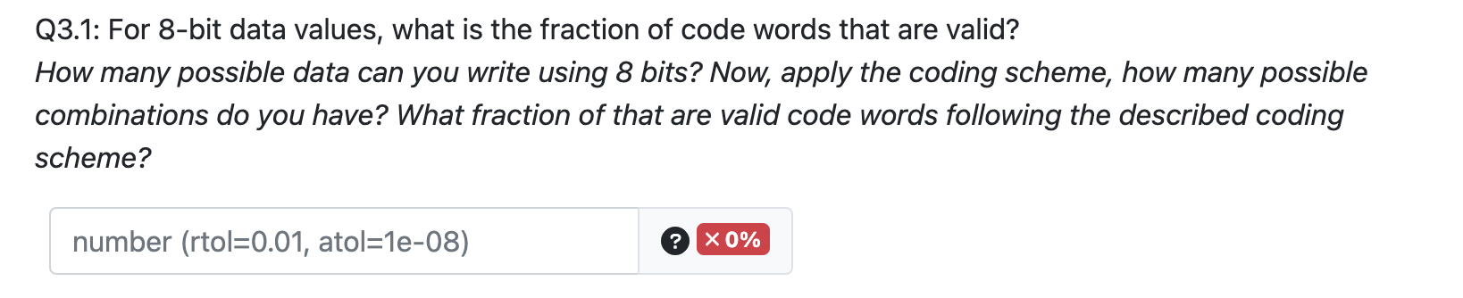 Solved Q3.1: For 8-bit data values, what is the fraction of | Chegg.com
