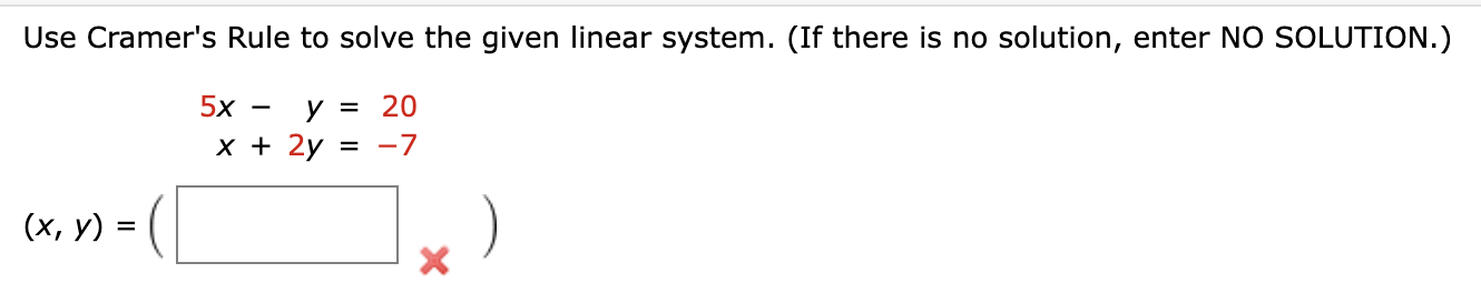 Solved Use Cramer's Rule to solve the given linear system. | Chegg.com