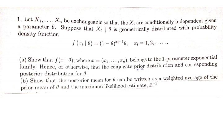 1. Let: X1,…,Xn be exchangonble so that the Xi are | Chegg.com